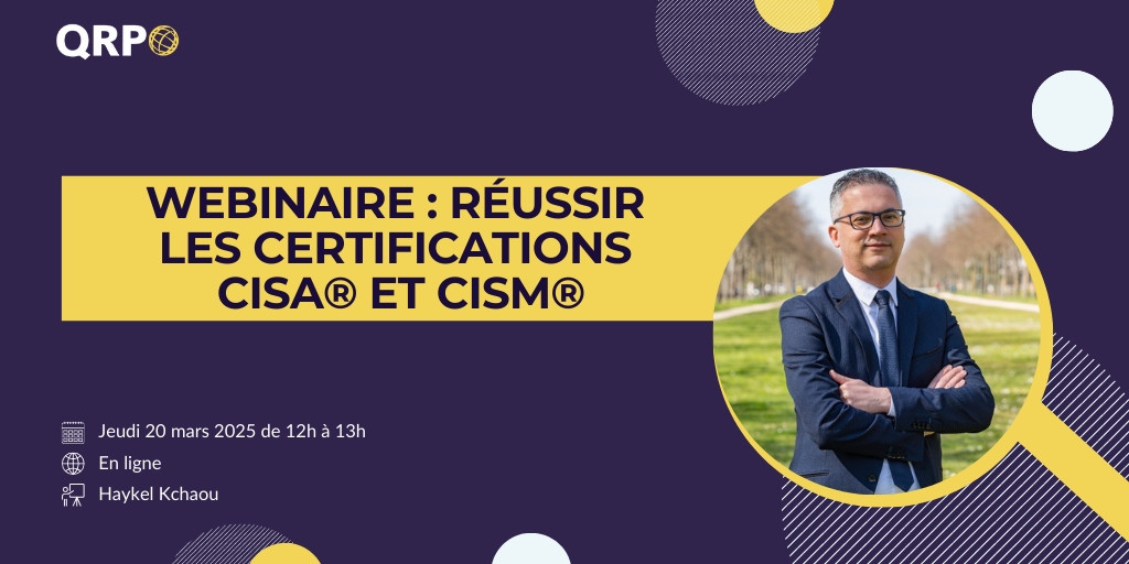 Webinaire: Réussir les certifications CISA® et CISM® | QRP Belgium